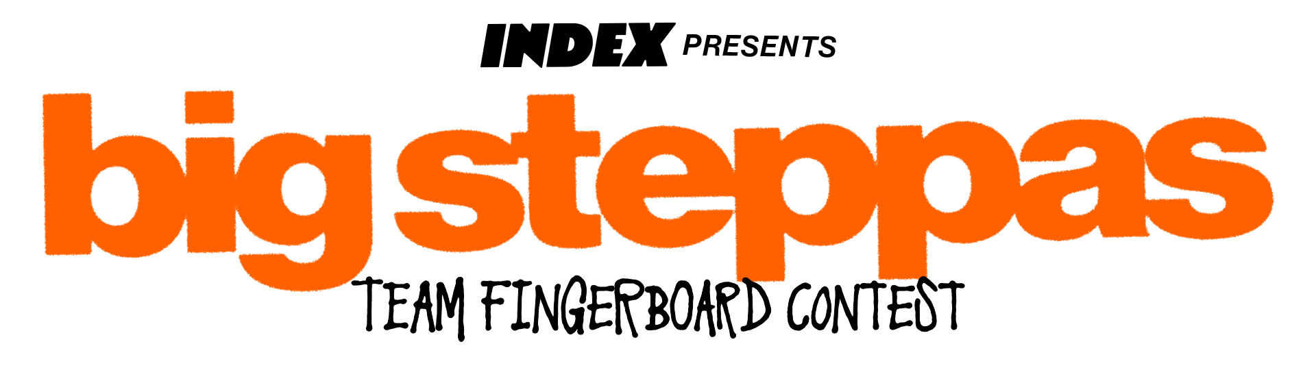 Big Steppas #2 – Index Fingerboarding